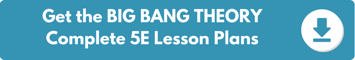 Big Bang Theory Lesson Plan – A Complete 5E Method Science Unit