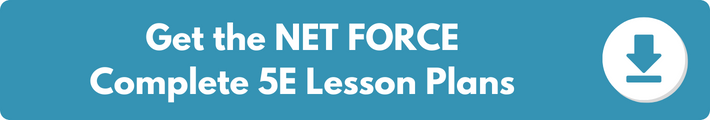 Net Force Lesson Plan – A Complete 5E Method Science Unit