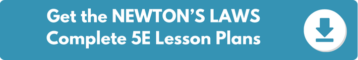 Newton's Laws Lesson Plan – A Complete 5E Method Science Unit